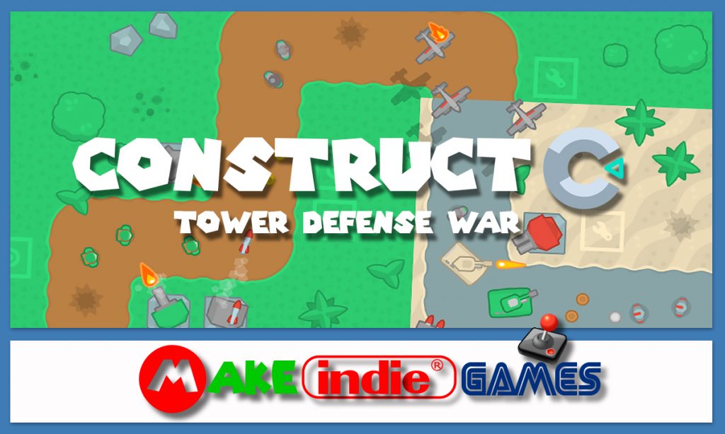 Tower Defense War - Parte 1 - Make Indie Games