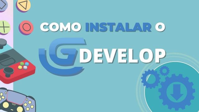 Aprenda a Como Instalar a Engine GDevelop (nova interface) - Make Indie ...